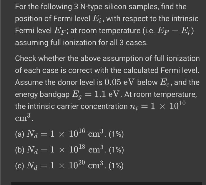 For the following 3 N-type silicon samples, find the | Chegg.com