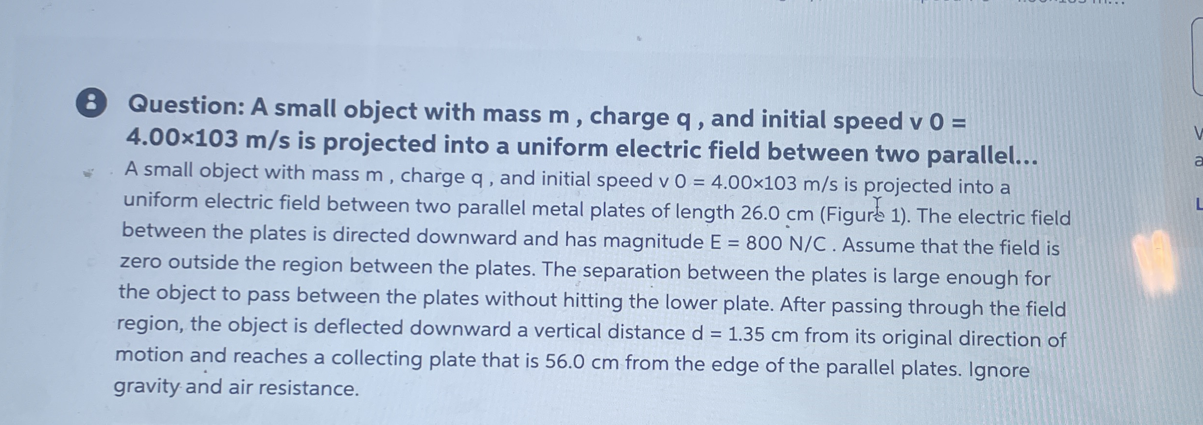 Solved Question: A small object with mass m, ﻿charge q, ﻿and | Chegg.com