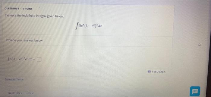 Solved QUESTION 41 POINT Evaluate the indefinite integral | Chegg.com