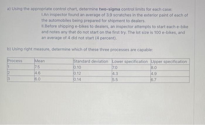 Solved a) Using the appropriate control chart, determine | Chegg.com