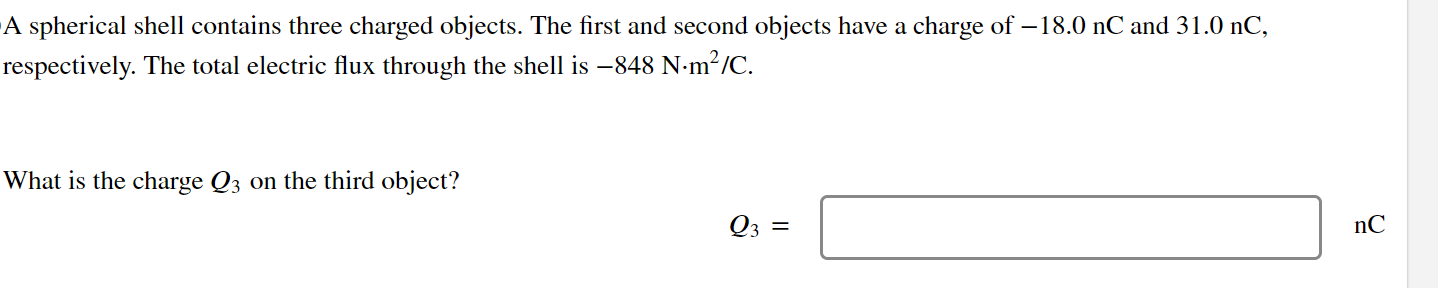Solved A spherical shell contains three charged objects. The | Chegg.com