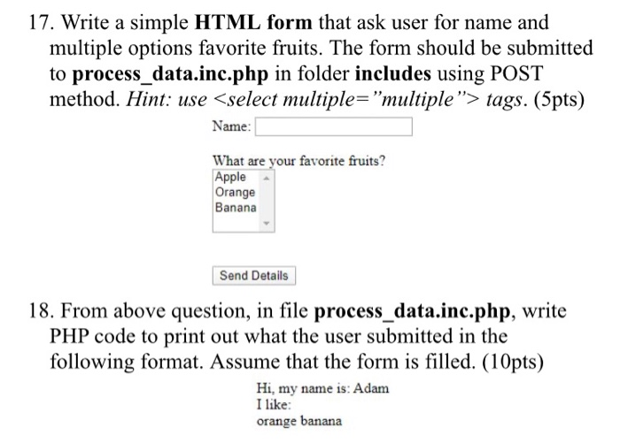 Solved 17. Write a simple HTML form that ask user for name | Chegg.com