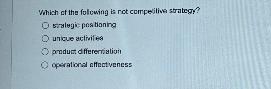 Solved Which of the following is not competitive | Chegg.com