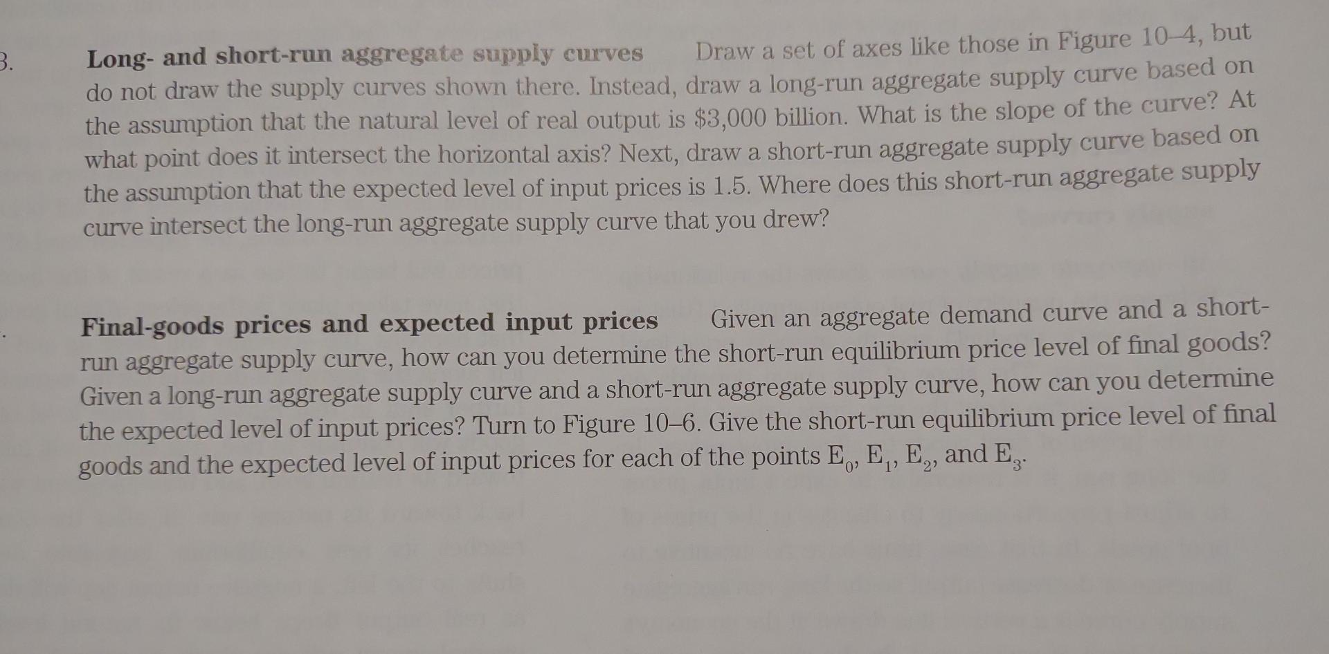 Solved 3. Long- and short-run aggregate supply curves Draw a | Chegg.com