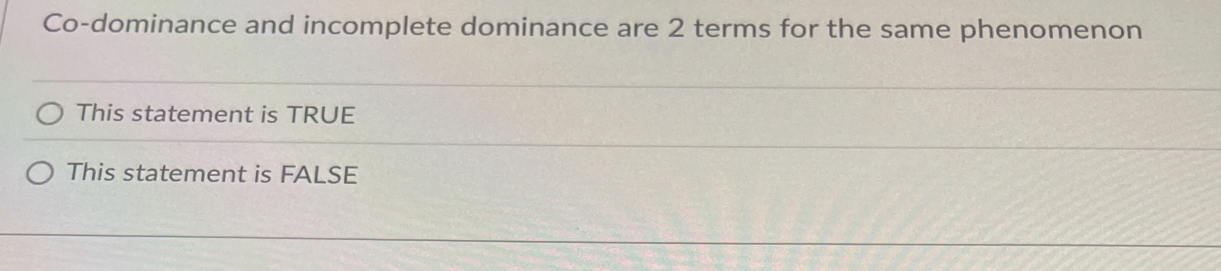 Solved Co-dominance and incomplete dominance are 2 ﻿terms | Chegg.com