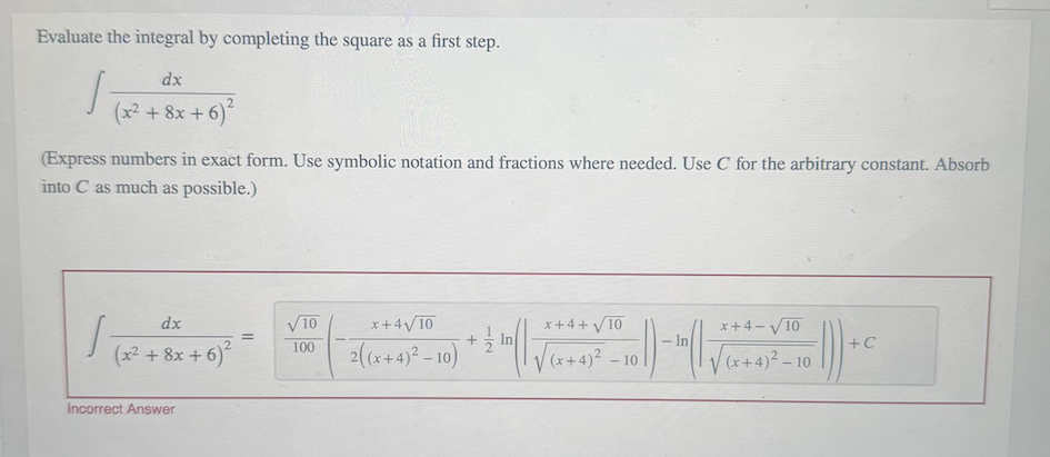 Solved Evaluate the integral by ﻿completing the square as ﻿a | Chegg.com