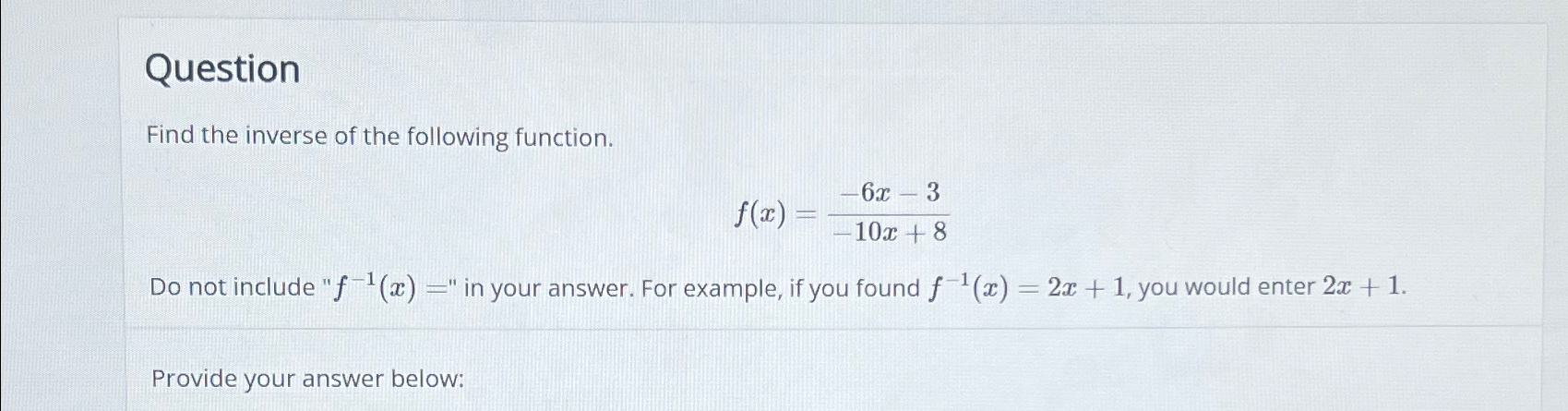 Solved QuestionFind the inverse of the following | Chegg.com