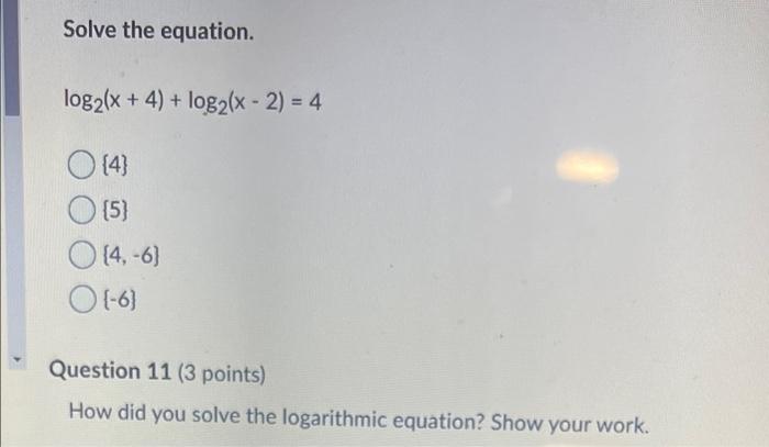 Solved Solve the equation. log2(x + 4) + log2(x - 2) = 4 | Chegg.com