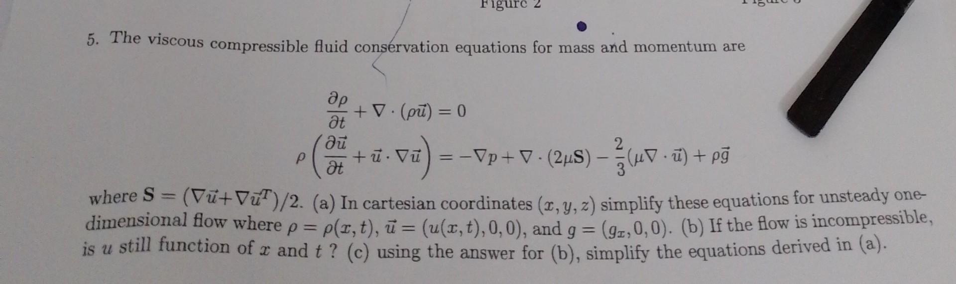 Solved 5. The viscous compressible fluid conservation | Chegg.com