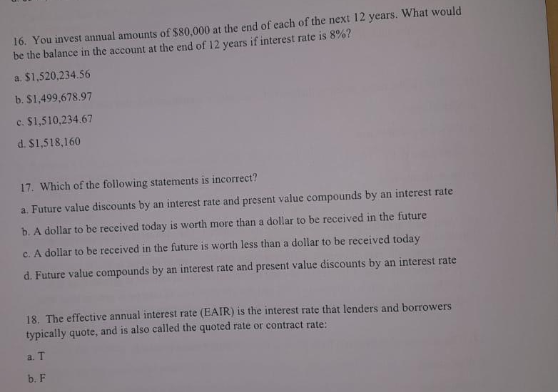 Solved You invest annual amounts of $80,000 ﻿at the end of | Chegg.com