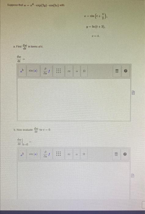 Solved ponse that we =z4⋅exp(2y)⋅cos(5z) with | Chegg.com