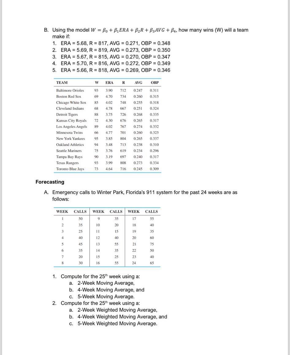 Solved B. ﻿Using the model W=β0+β1ERA+β2R+β3AVG+β4, ﻿how | Chegg.com
