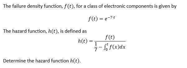 Solved The failure density function, f(t), for a class of | Chegg.com