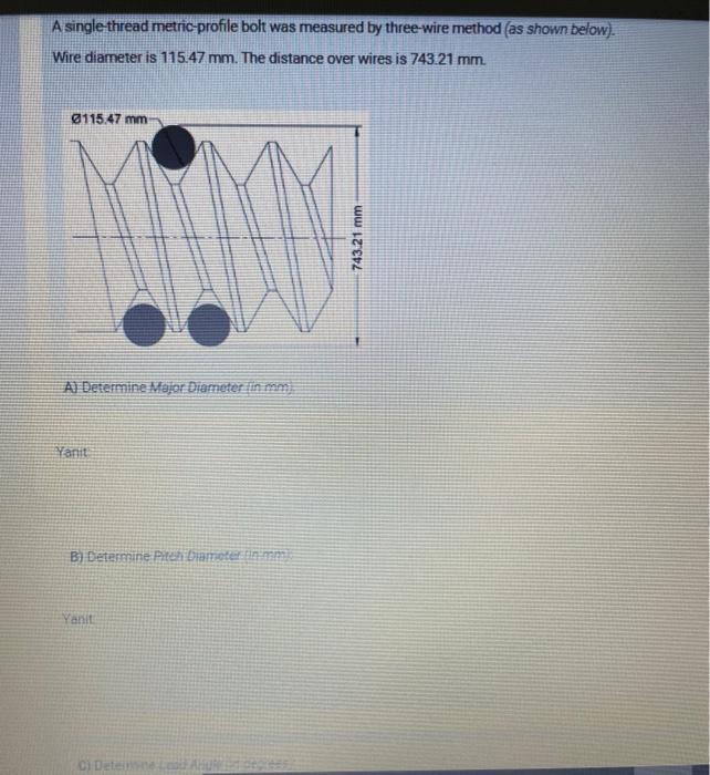 Solved A single-thread metric-profile bolt was measured by | Chegg.com