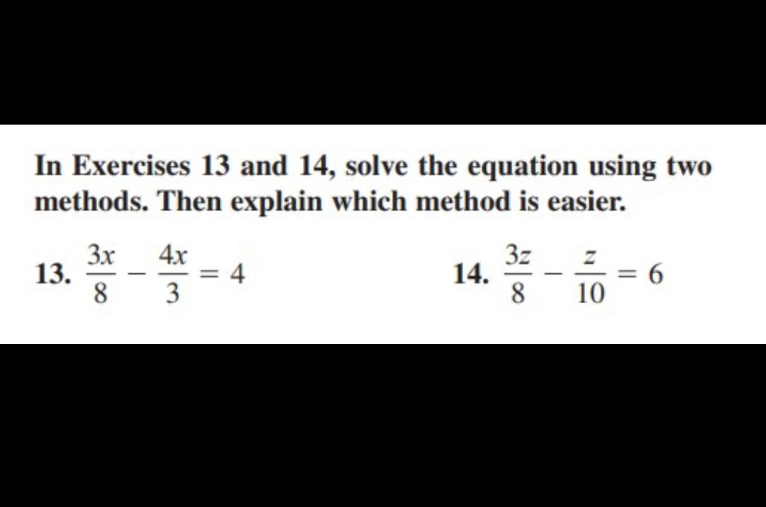 Solved In Exercises 13 and 14, solve the equation using two | Chegg.com