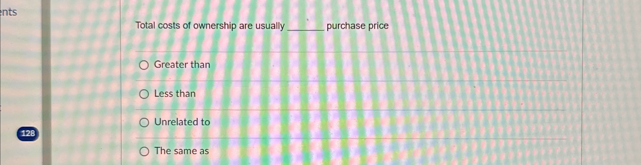 Solved Total costs of ownership are usually ﻿purchase | Chegg.com