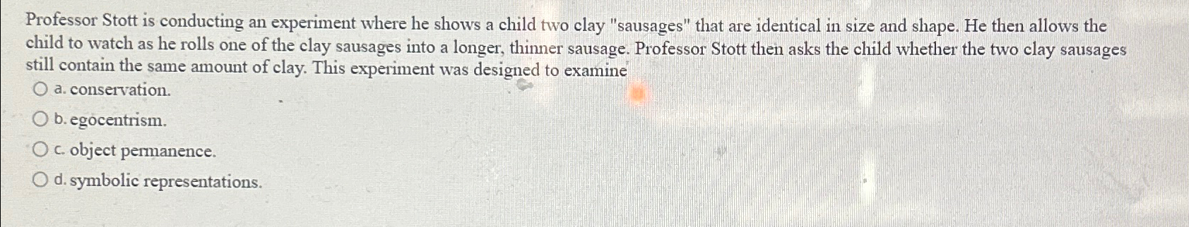 Solved Professor Stott is conducting an experiment where he | Chegg.com