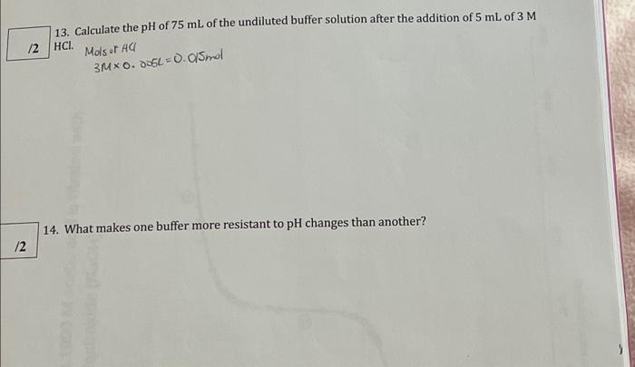 Solved Calculate the pH of 75 mL of the undiluted buffer | Chegg.com