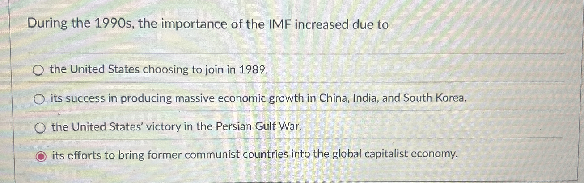 Solved During the 1990s, ﻿the importance of the IMF | Chegg.com