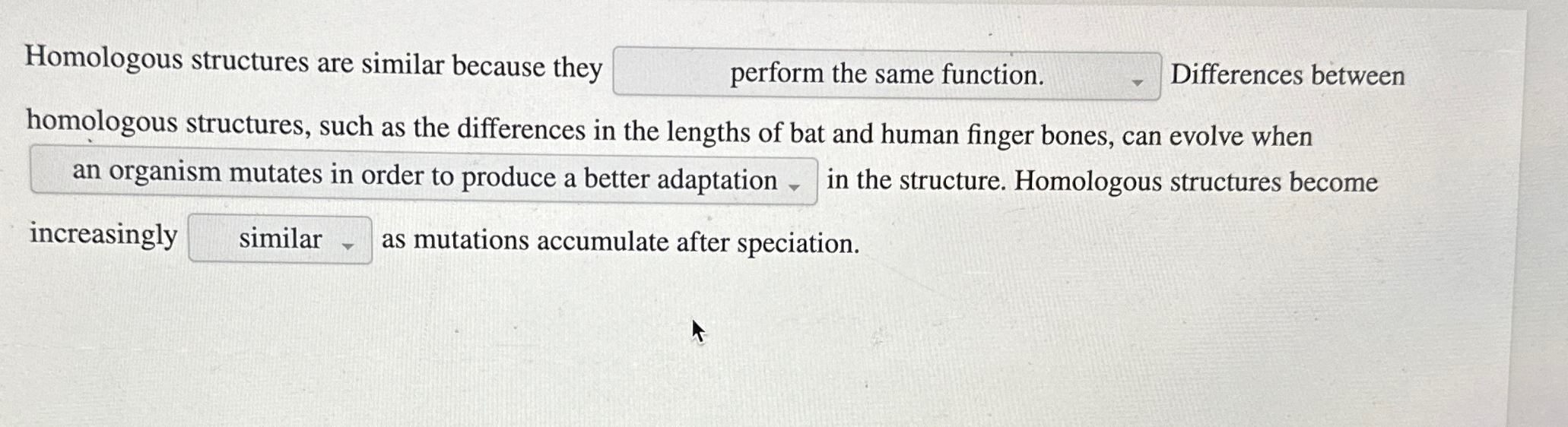 Solved Homologous structures are similar because they | Chegg.com