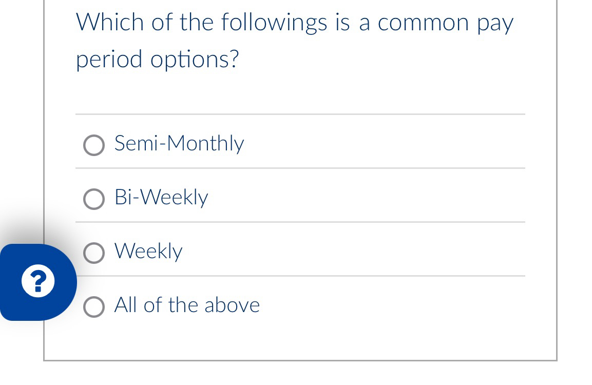 Solved Which of the followings is a common pay period | Chegg.com