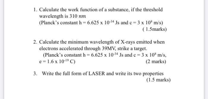Solved 1. Calculate the work function of a substance, if the | Chegg.com