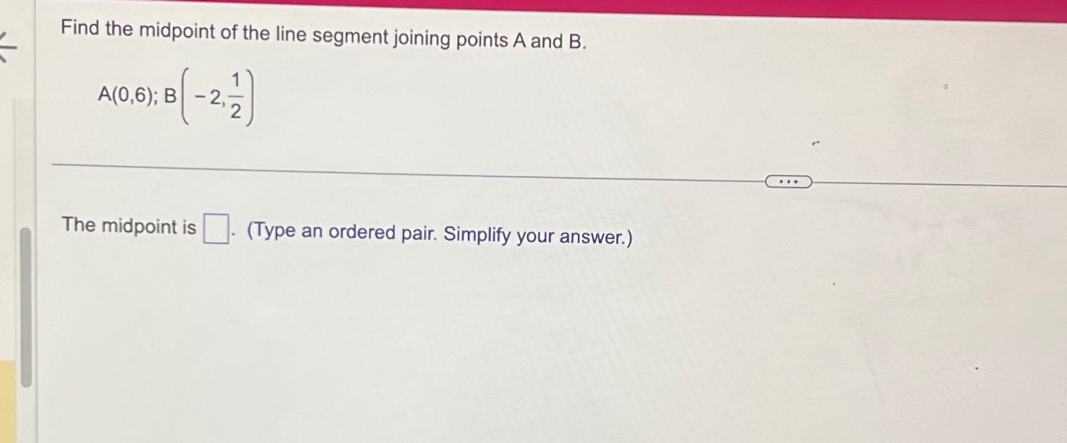 Solved Find the midpoint of the line segment joining points | Chegg.com