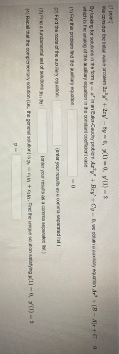 Solved (1 point) We consider the initial value problem 2xy + | Chegg.com