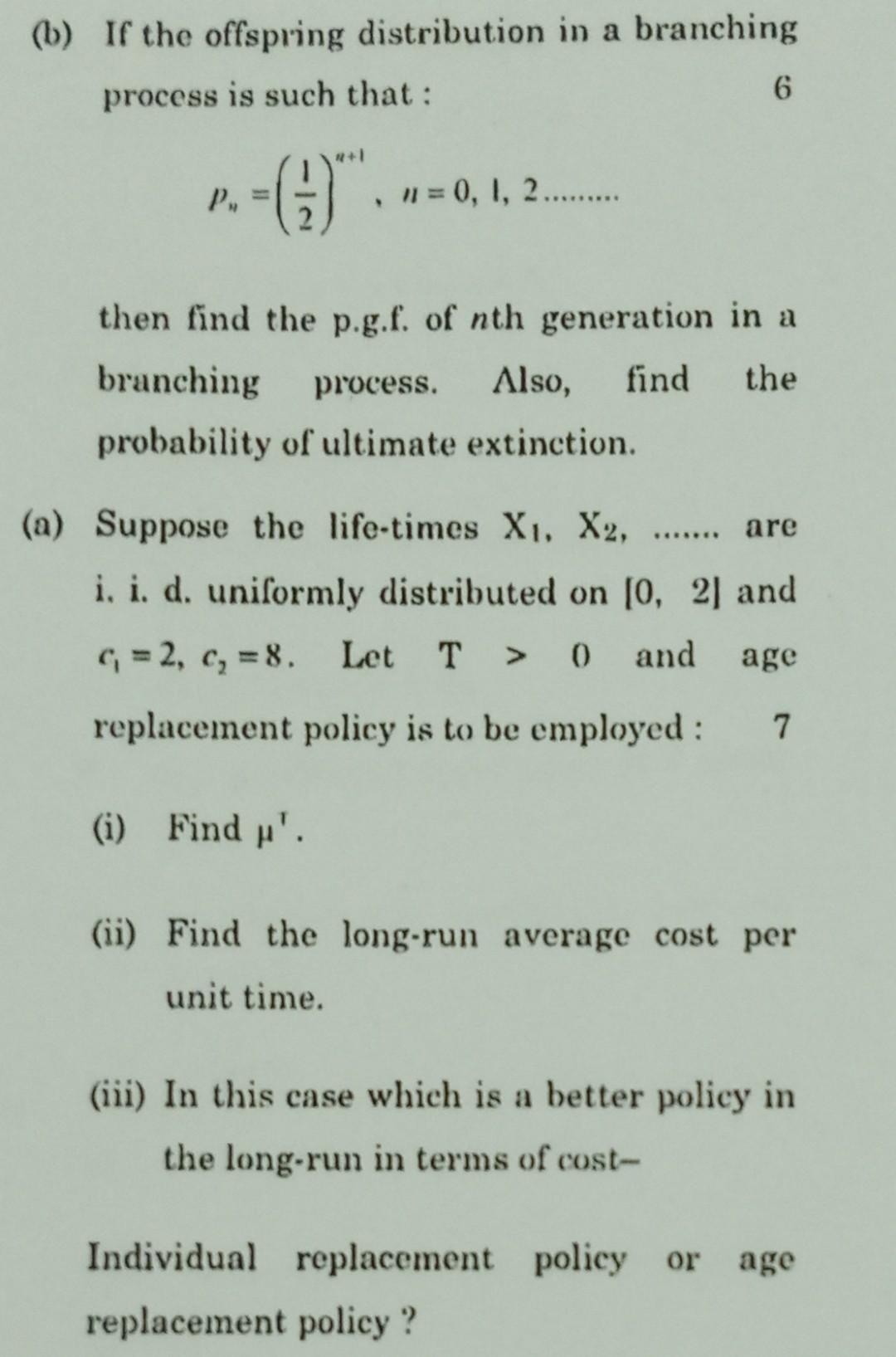 Solved (b) If the offspring distribution in a branching | Chegg.com