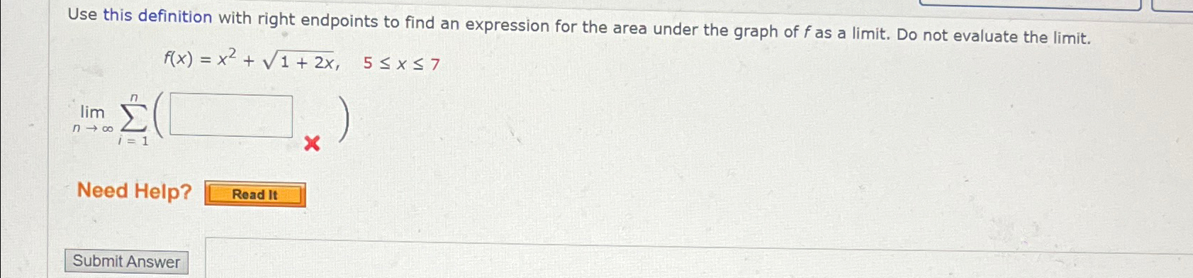 Solved Use this definition with right endpoints to find an | Chegg.com
