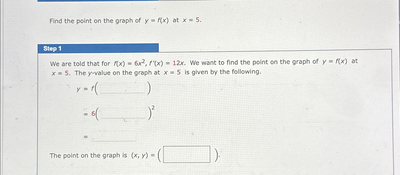 Solved Find the point on the graph of y=f(x) ﻿at x=5.Step | Chegg.com