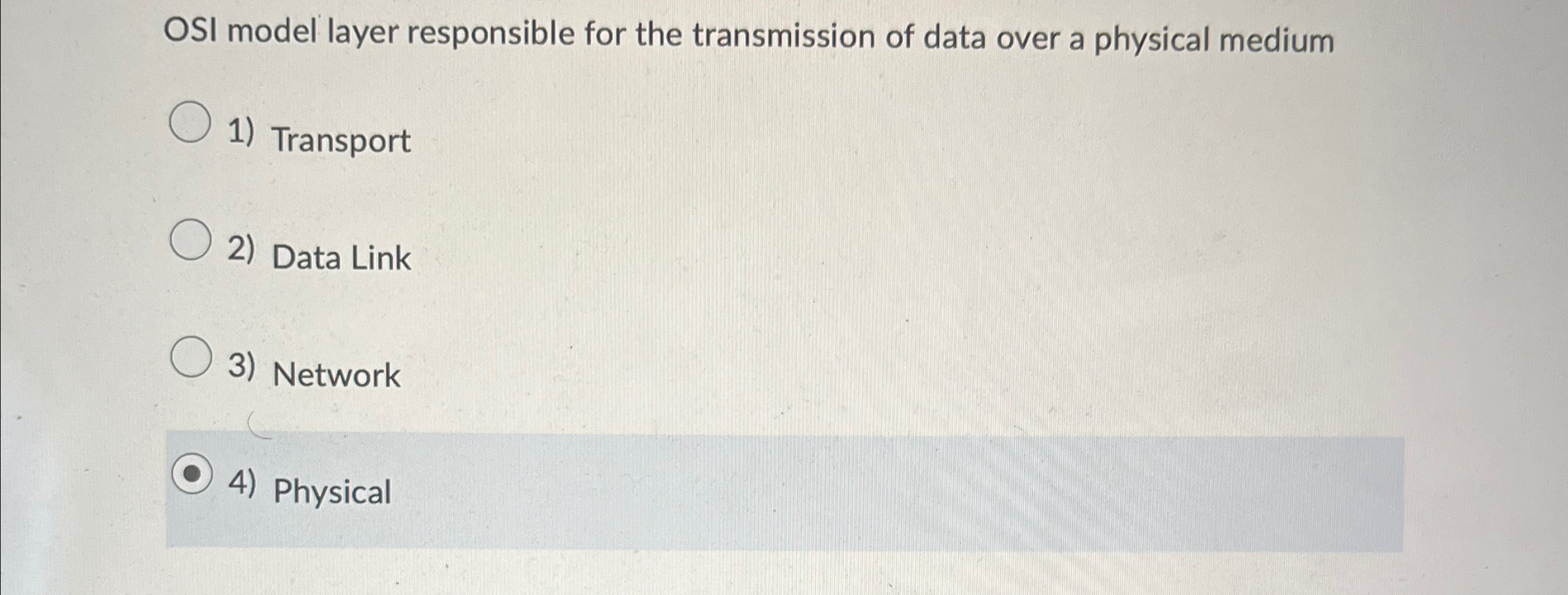 Solved OSI model layer responsible for the transmission of | Chegg.com