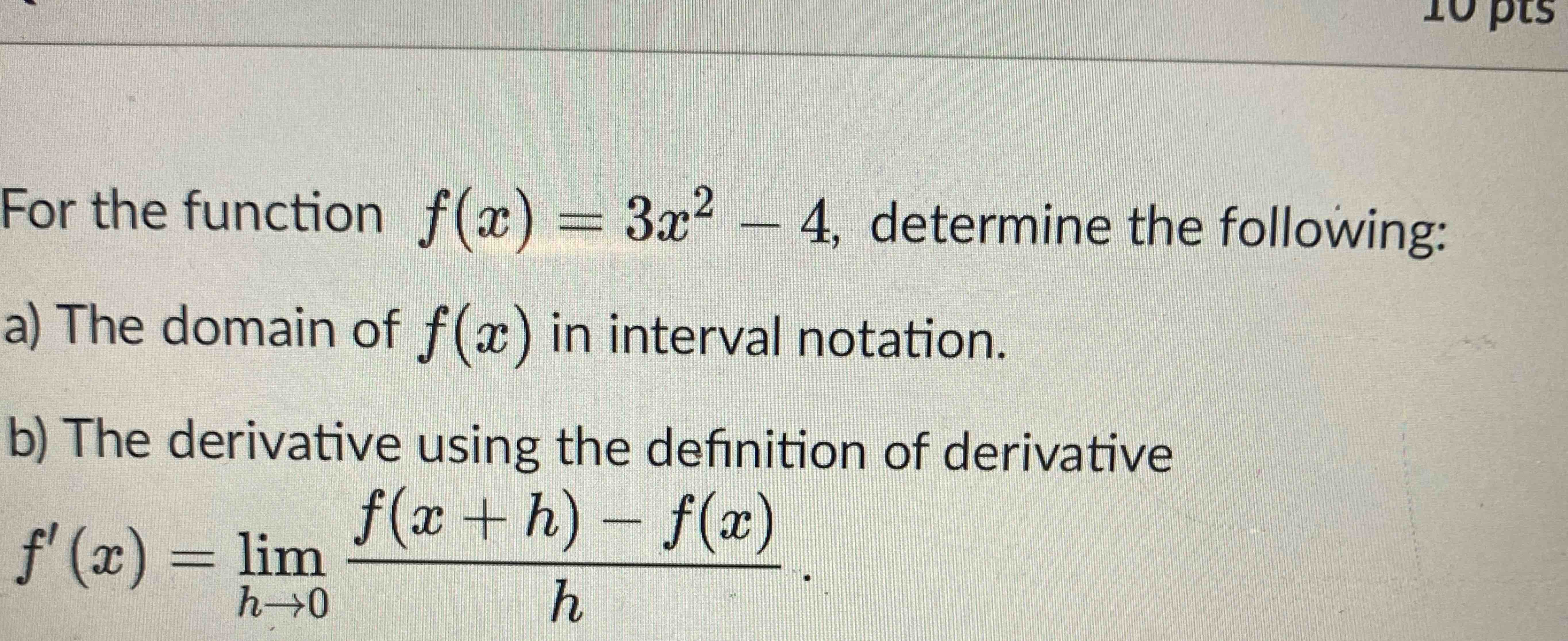 Solved For the function f(x)=3x2-4, ﻿determine the | Chegg.com