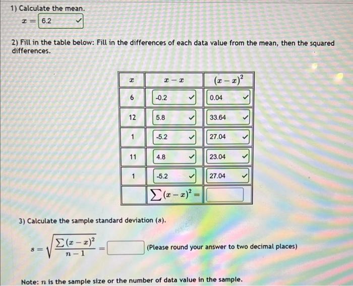 Solved 1) Calculate the mean. x= 2) Fill in the table below: | Chegg.com