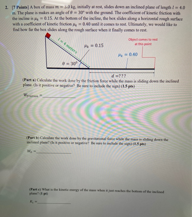 Solved 2. [7 Points] A box of mass m = 3.0 kg, initially at | Chegg.com