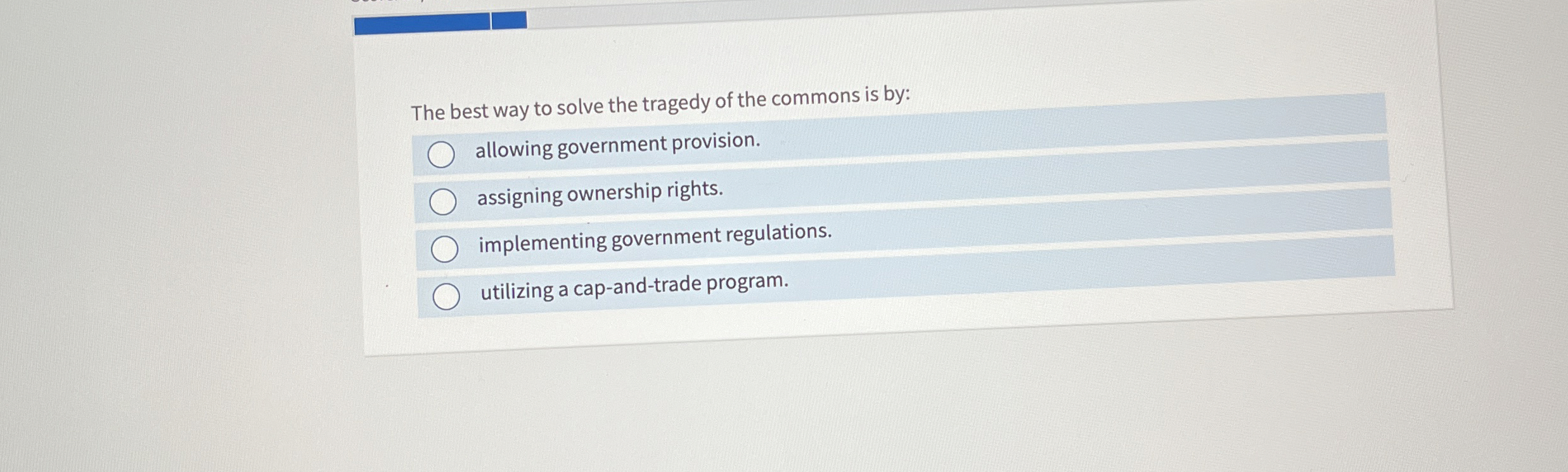 Solved The best way to solve the tragedy of the commons is | Chegg.com