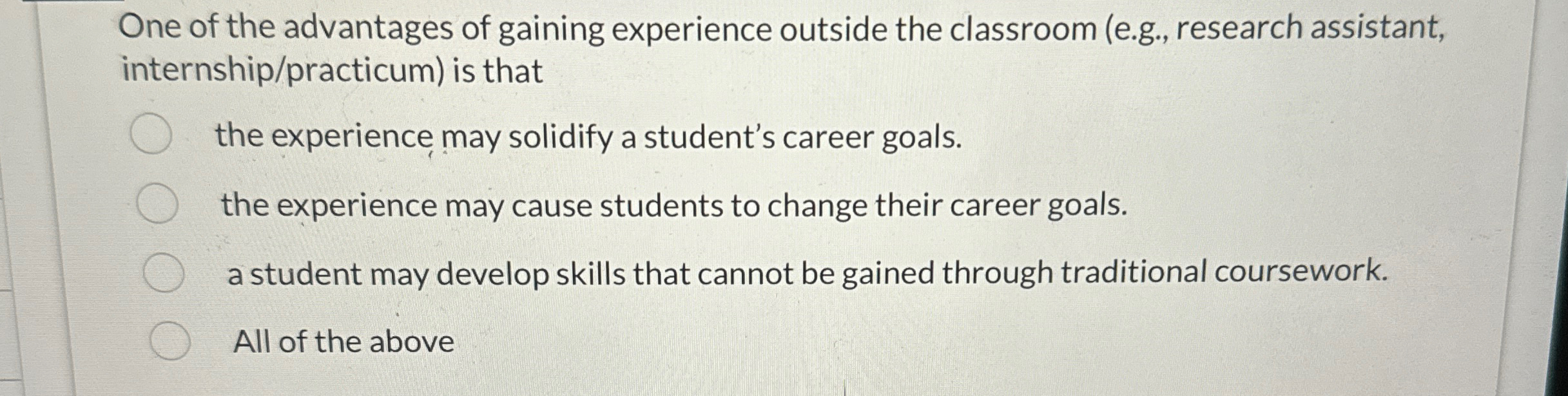 Solved One of the advantages of gaining experience outside | Chegg.com