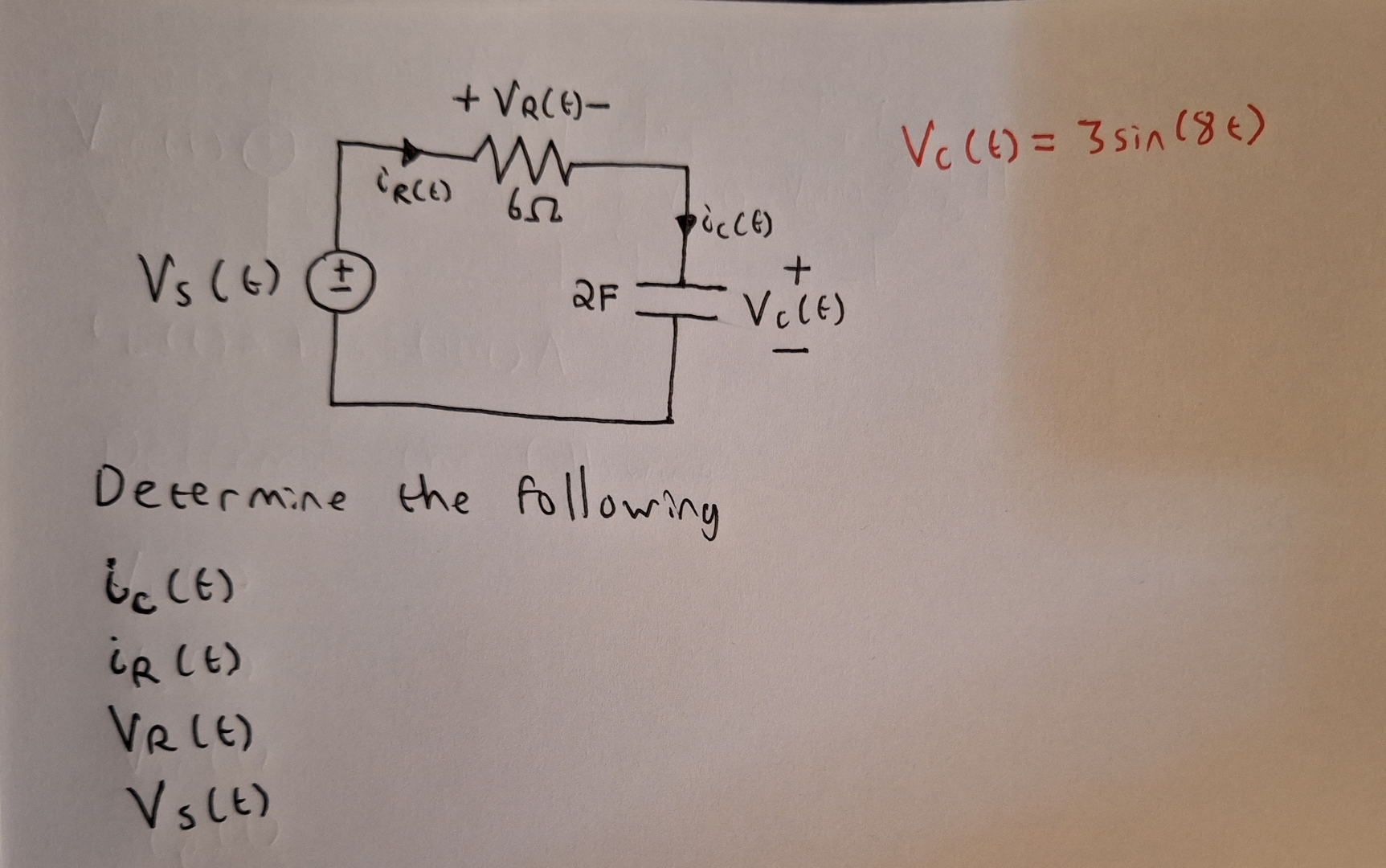 Solved Vc(t)=3sin(8t)Determine the | Chegg.com