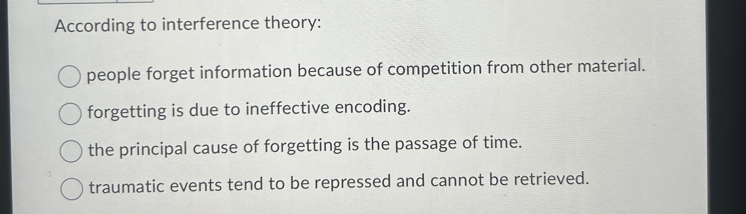 Solved According to interference theory:people forget | Chegg.com