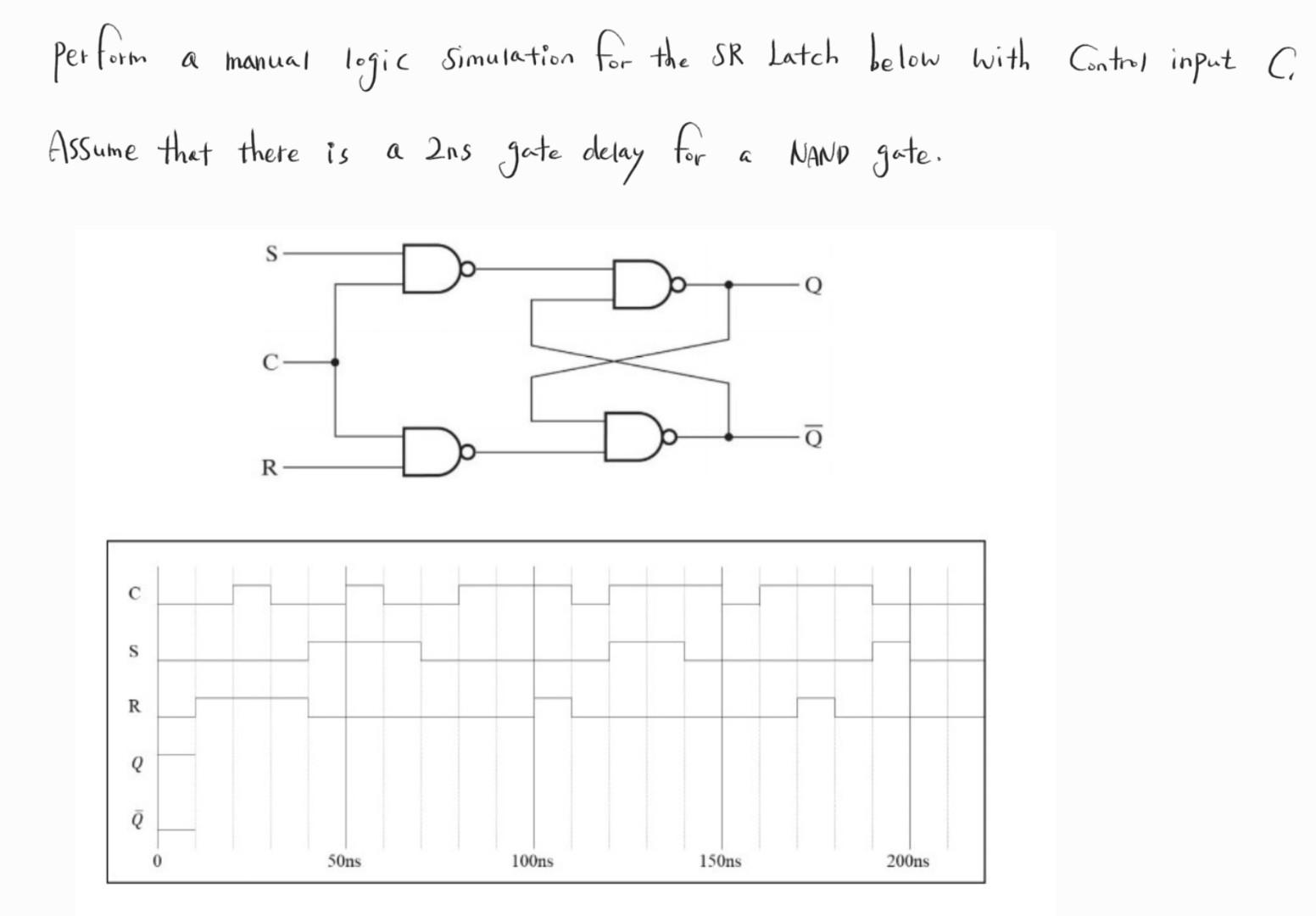 Solved perform a manual logic Simulation for the SR Latch | Chegg.com