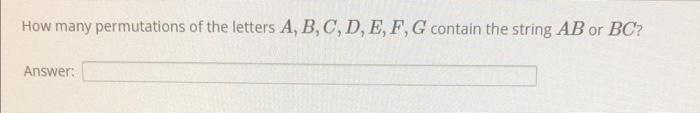 Solved How many permutations of the letters A,B,C,D,E,F,G | Chegg.com