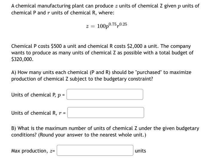 Solved A chemical manufacturing plant can produce z units of | Chegg.com