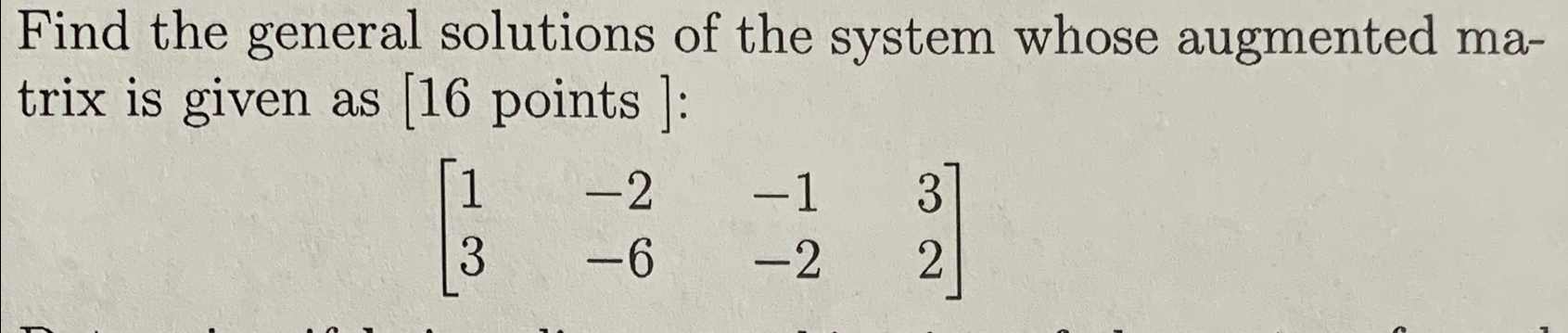 Solved Find the general solutions of the system whose | Chegg.com