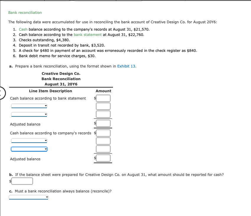 Solved Options are - 1: deduct/add bank service change 2: | Chegg.com