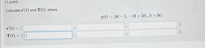 Solved Calculate r′(t) and T(t), where | Chegg.com