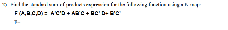 Solved Find the standard sum-of-products expression for the | Chegg.com