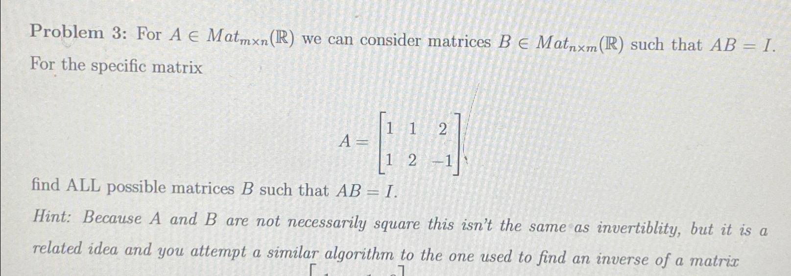 Solved Problem 3: For AinMatm×n(R) ﻿we can consider matrices | Chegg.com