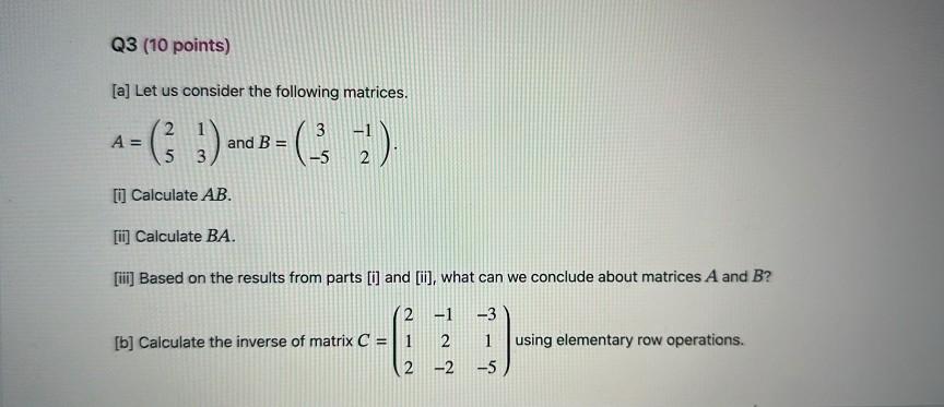 Solved [a] Let us consider the following matrices. A=(2513) | Chegg.com