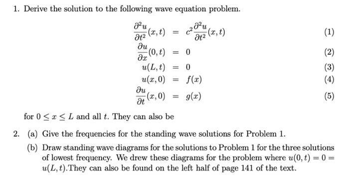 Solved 1. Derive the solution to the following wave equation | Chegg.com