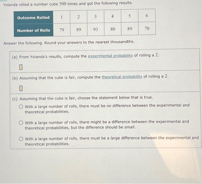Solved Yolanda rolled a number cube 500 times and got the | Chegg.com